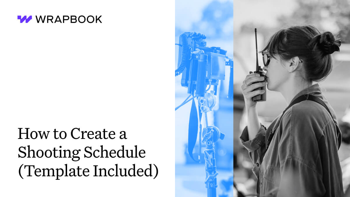 How to Create a Shooting Schedule (Free Template Included) | Wrapbook